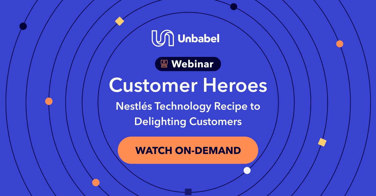 Nestlé's Technology Recipe to Delighting Customers - Unbabel
