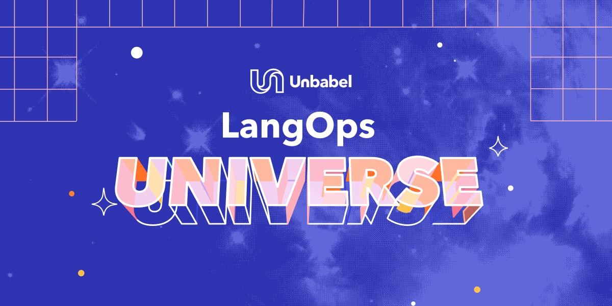 LangOps Universe 2022 - Unbabel