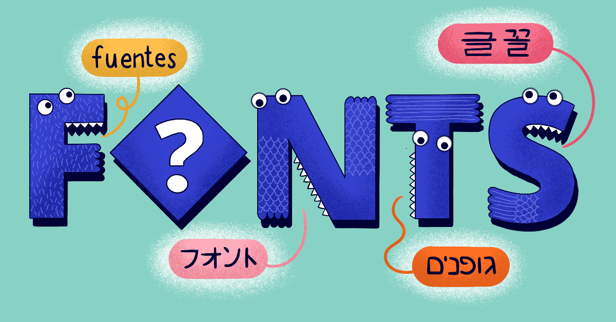 Fantastic Fonts for Translation and Where to Find Them - Unbabel
